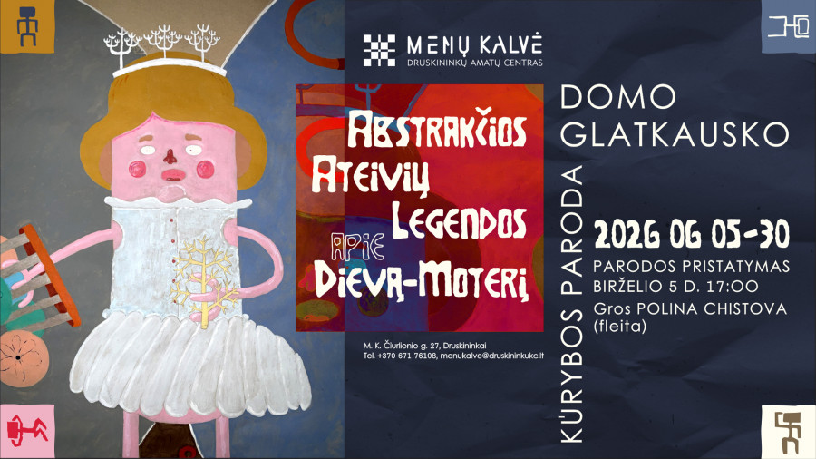 Domo Glatkausko kūrybos paroda „Abstrakčios ateivių legendos apie Dievą ...